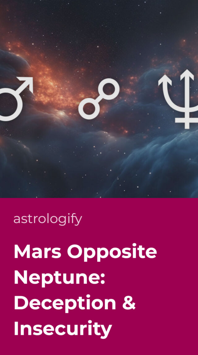 Mars Opposite Neptune: Deception & Insecurity • Astrologify Mars Opposite Neptune: Deception & Insecurity • Astrologify