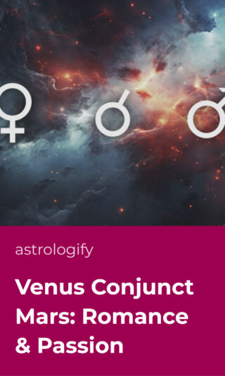 Venus Conjunct Mars Romance And Passion • Astroloy